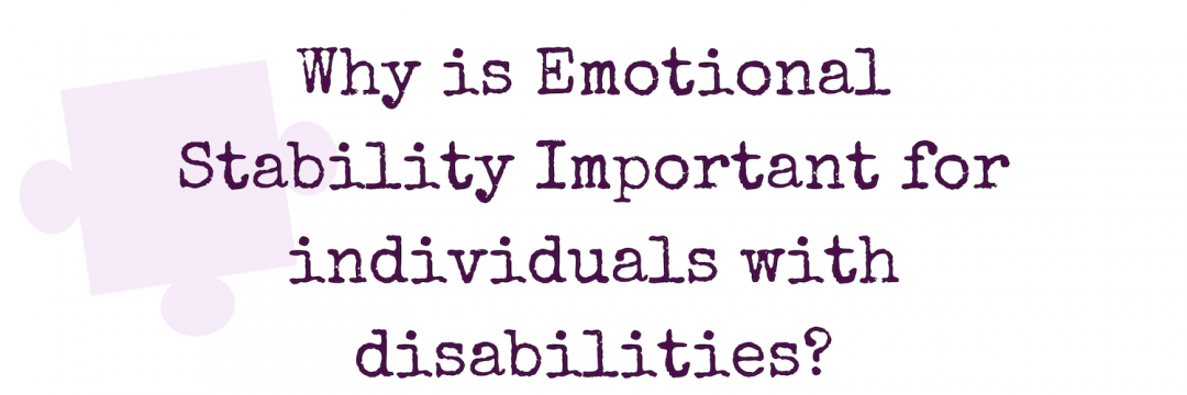 Cultivating Emotional Stability in Individuals with Learning ...